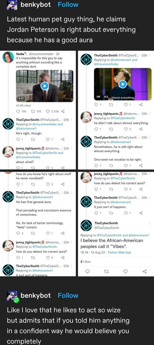 Latest human pet guy thing, he claims Jordan Peterson is right about ...