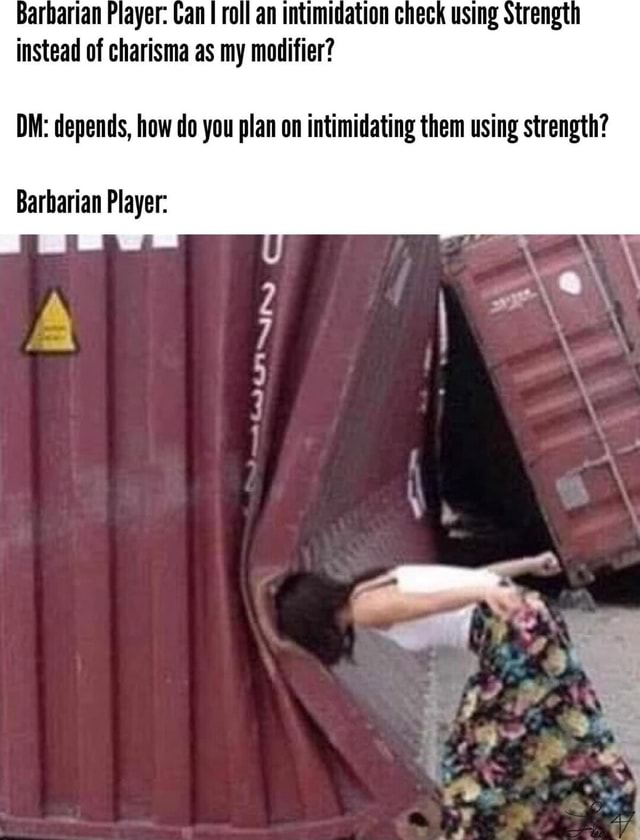 Barbarian Player: Can I roll an intimidation check using Strength ...