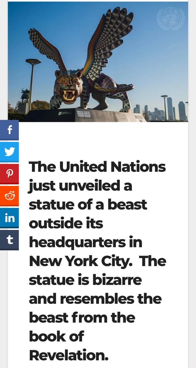 The United Nations just unveiled a statue of a beast outside its ...