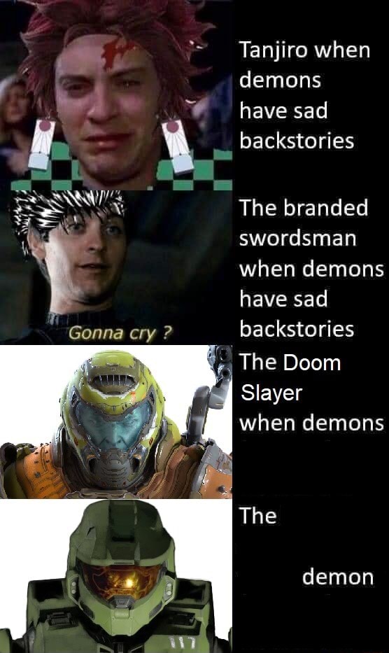 Tanjiro when demons have sad backstories Si The branded swordsman when ...