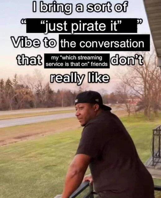 Bring a sort of just pirate it Vibe the conversation I Vi be. my "which ...