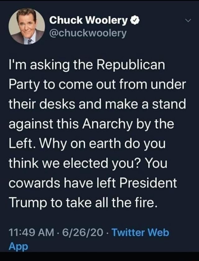 Chuck Woolery @chuckwoolery I'm asking the Republican Party to come out ...