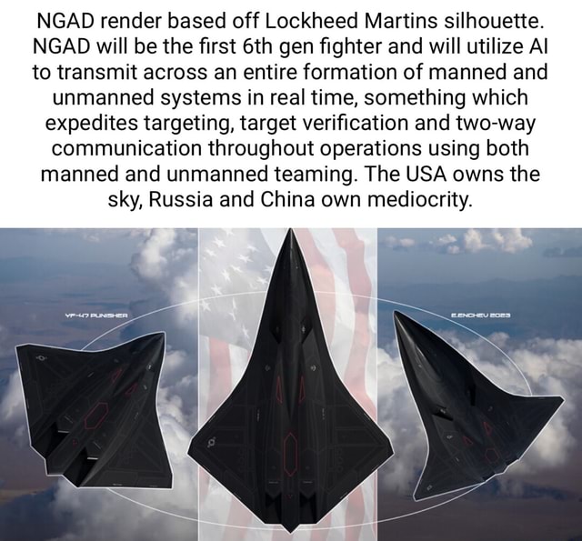 NGAD render based off Lockheed Martins silhouette. NGAD will be the ...