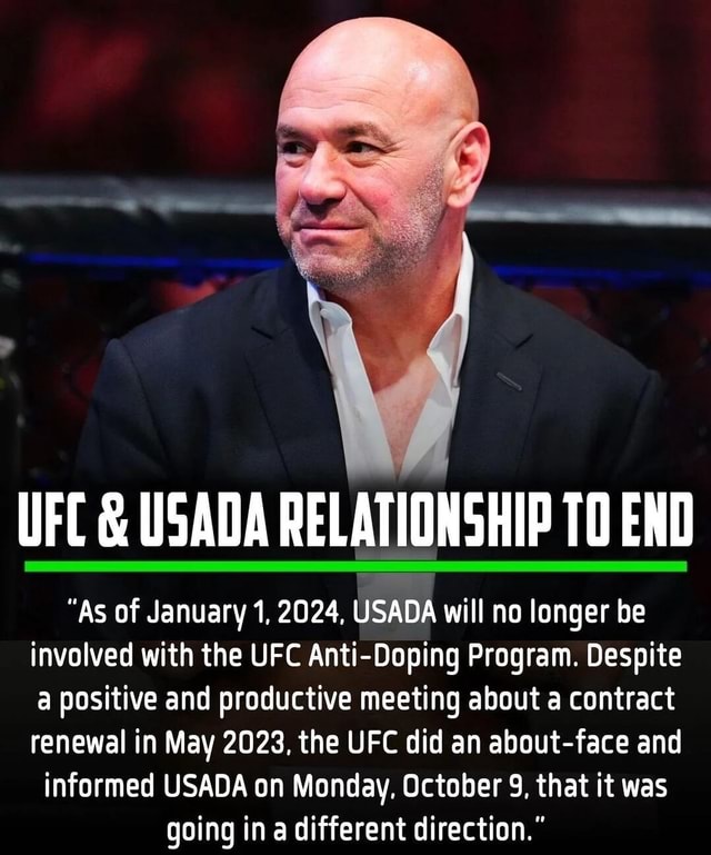 UFC & USADA RELATIONSHIP END "As of January 1, 2024, USADA will no ...