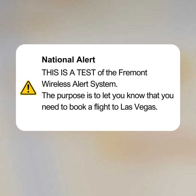 The real national alert today.. - National Alert THIS IS A TEST of the ...