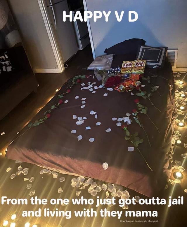 HAPPY VD From the one who just got outia jail and living with they mama - America’s best pics ...