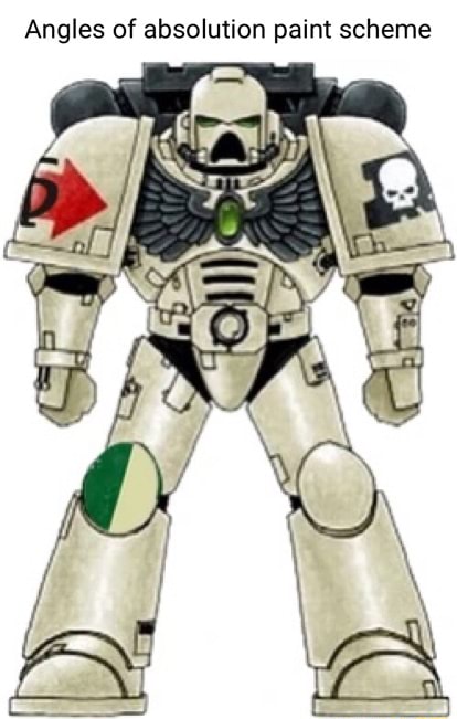 Angles of absolution paint scheme - iFunny