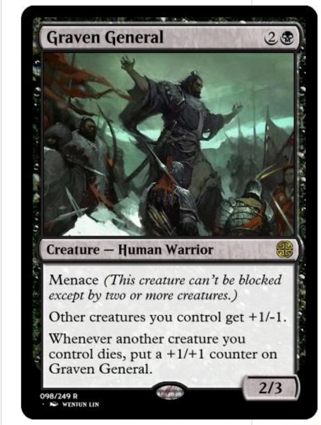 Graven General I Creature Human Warrior Menace (This creature can't be ...