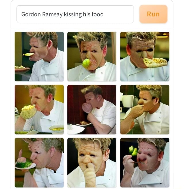 Gordon Ramsay kissing his food Run - iFunny