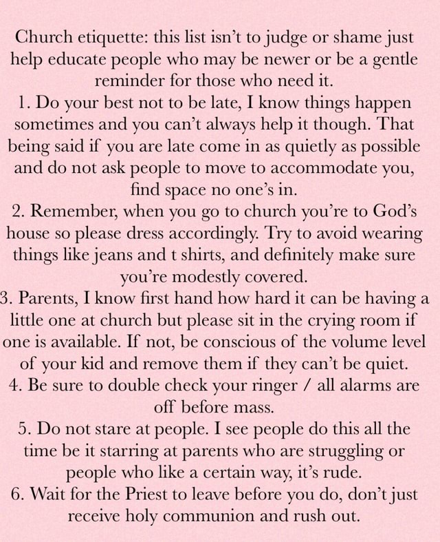 Church etiquette: this list isn't to judge or shame just help educate ...