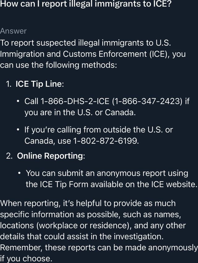 How can report illegal immigrants to ICE? Answer To report suspected ...