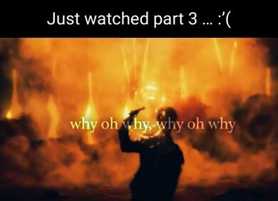Just watched part 3 why oh hy oh why - iFunny