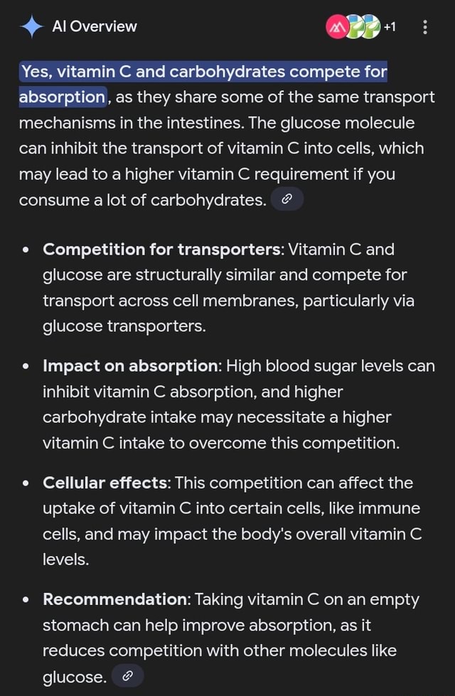 Al Overview Yes, vitamin C and carbohydrates compete for absorption, as ...