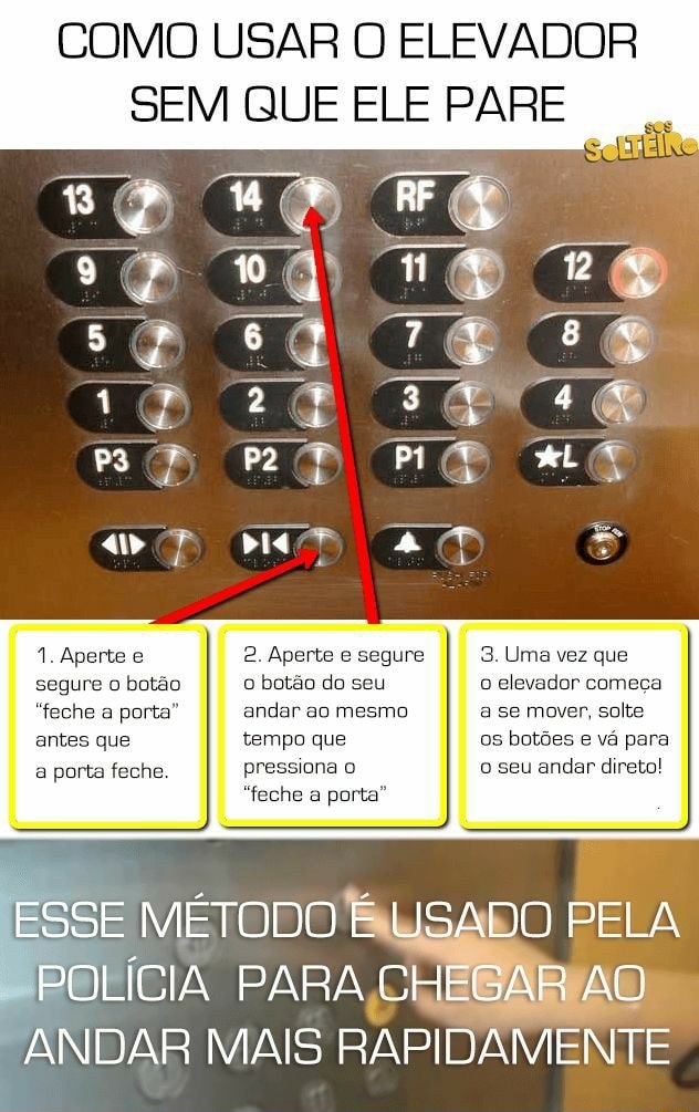 COMO USAR O ELEVADOR SEM QUE ELE PARE IR dela ca PL bia TT 1. Aperte e 2. Aperte e segure 3, Uma ...
