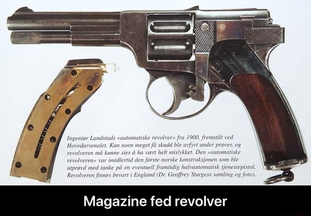 Magazine fed revolver - iFunny
