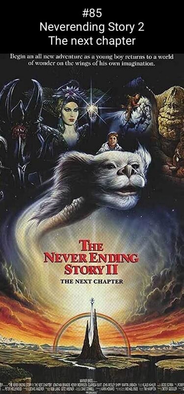#85 Neverending Story 2 The next chapter Begin an all new adventure as ...