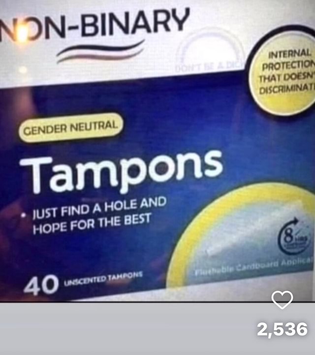 Non-Binary Brand Gender Neutral Tampons - INTERNAL PROTECTION THAT ...