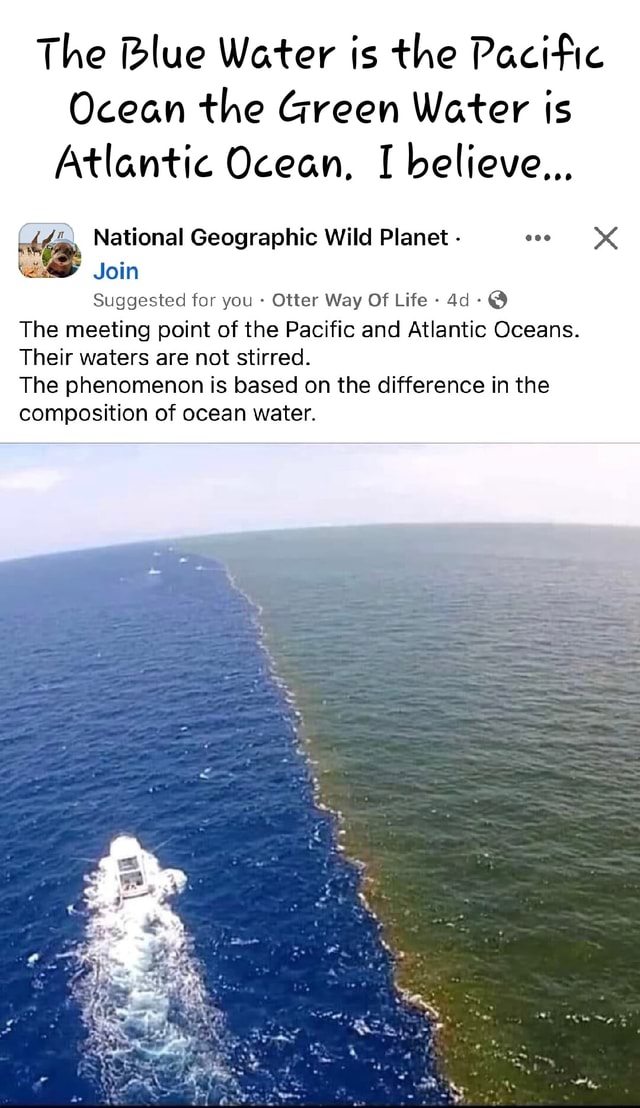 The Blue Water is the Pacific Ocean the Green Water is Atlantic Ocean ...