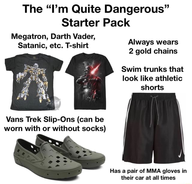 The "I'm Quite Dangerous" Starter Pack Megatron, Darth Vader, Satanic ...
