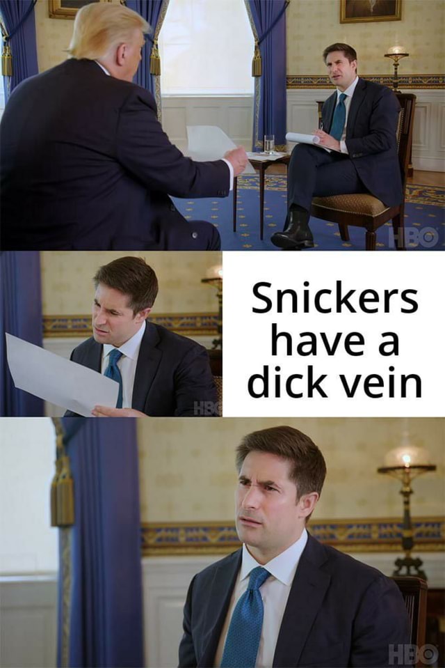 Snickers have dick vein - iFunny