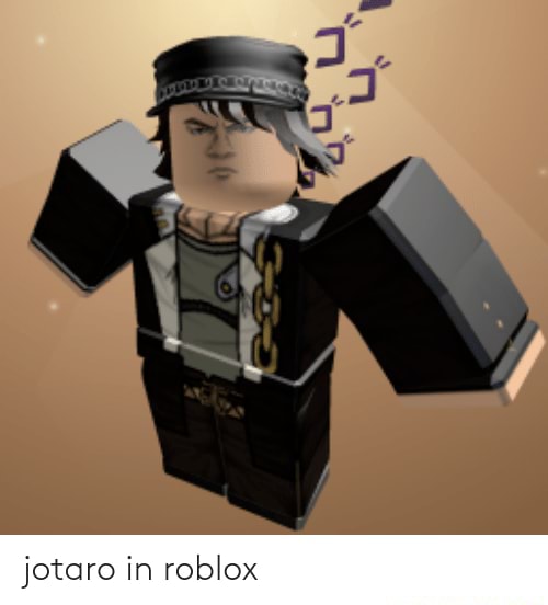 Jotaro in roblox - jotaro in roblox - iFunny