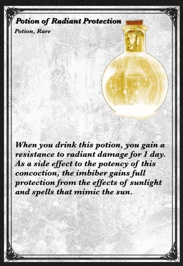 Potion of Radiant Protection qump Potion, Rare When you drink this ...