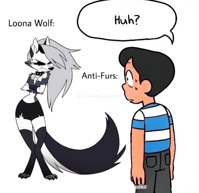 Loona Wolf: Huh? - iFunny