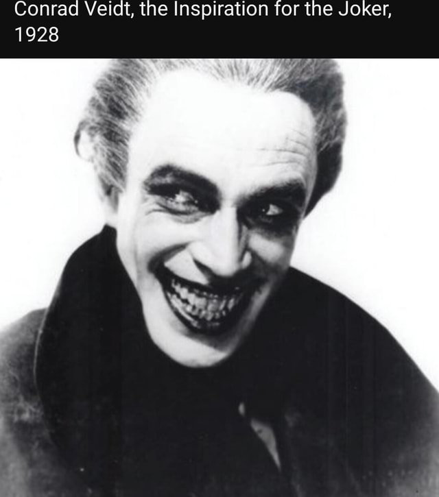 Conrad Veiat, the Inspiration for the Joker, 1928 - America’s best pics ...