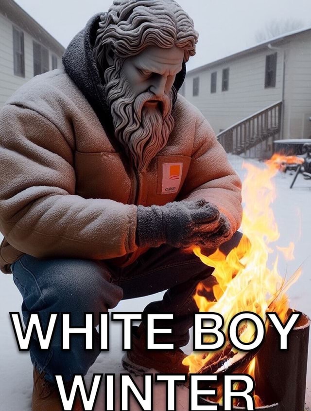 Dy WHITE BOY WINTER - iFunny