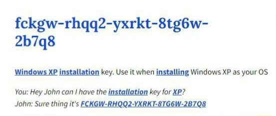 Fckgw-rhqq2-yxrkt-8tg6w- 2b7q8 Windows XP installation key. Use it when ...