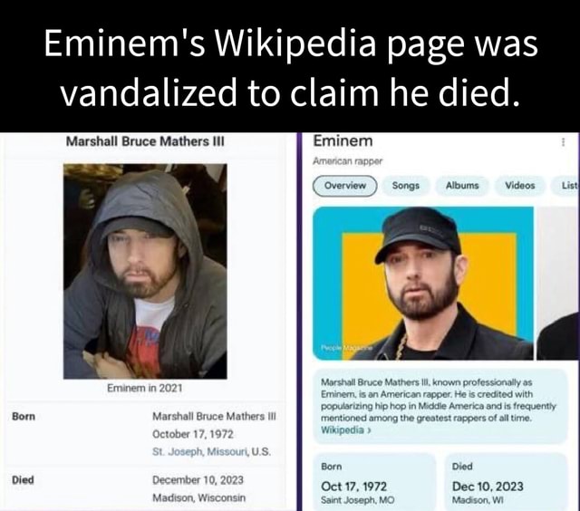 Eminem's Wikipedia page was vandalized to claim he died. Marshall Bruce ...