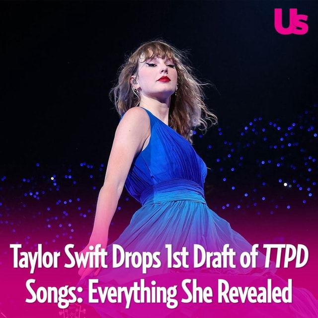 Taylor Swift opened the vault to early iterations of her #TTPD songs ...