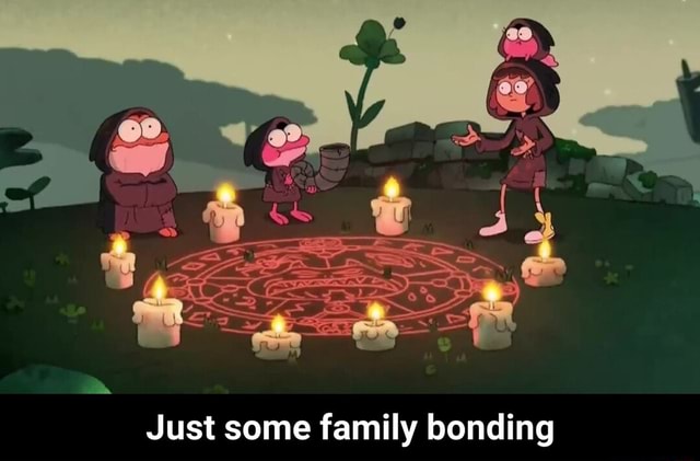 Just some family bonding - Just some family bonding - iFunny