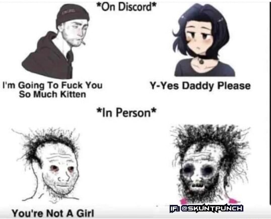 *On Discord* I'm Going To Fuck You Y-Yes Daddy Please So Much Kitten ...