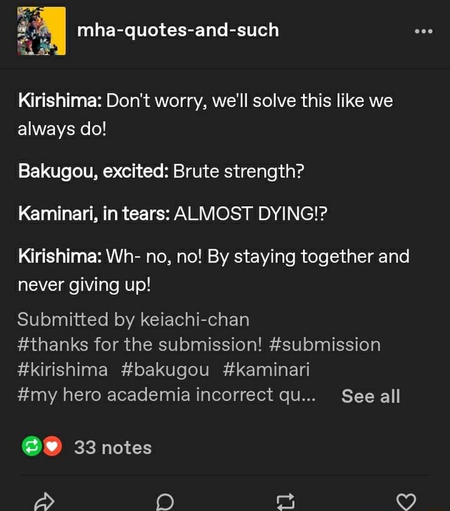 Mha-quotes-and-such Kirishima: Don't worry, we'll solve this like we ...