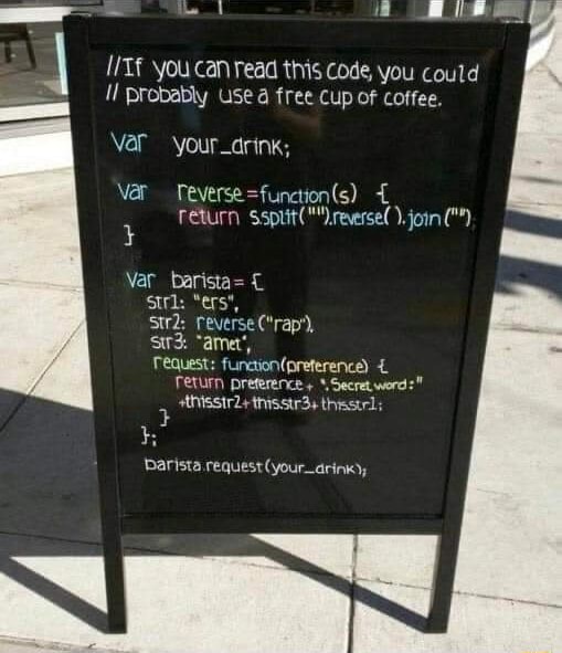 IIT you can read this code, you could Probably use free Cup of coffee ...