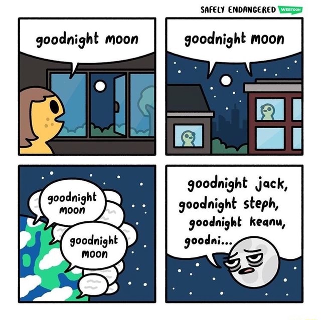 Goodnight moon goodnight moon goodnight Chris RR... goodnight steph ...