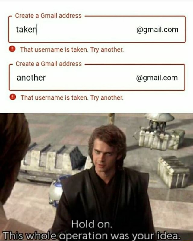 Create A Gmail Address Taker That Username Is Taken Try Another 