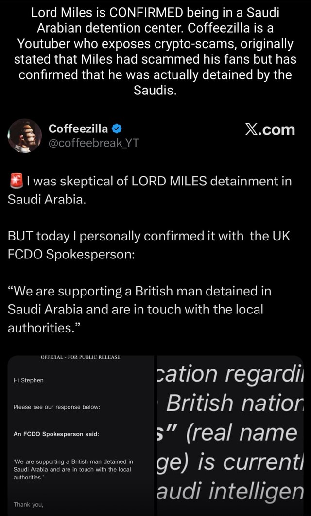 Lord Miles is CONFIRMED being in a Saudi Arabian detention center ...