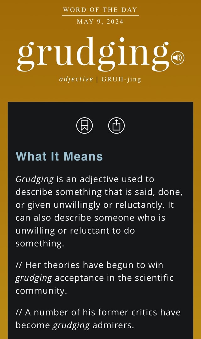 WORD OF THE DAY MAY 9, 2024 srudginge adjective I GRUH-jing What It ...
