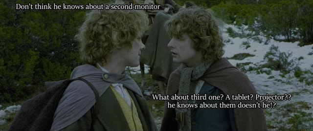 LOTR wallpapers for multiple mointors - Don't think he knows about a ...