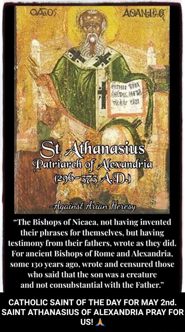 St Athanasius I "The Bishops of Nicaea, not having invented their ...