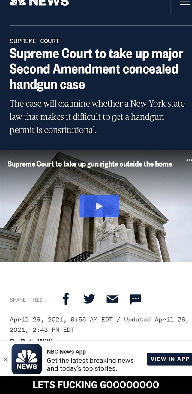 SUPREME COURT Supreme Court to take up major Second Amendment concealed ...