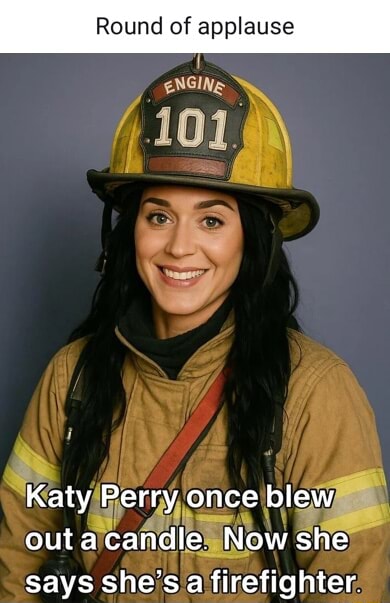 Round of applause 101 Katy Perry once blew out Now she says she's a ...
