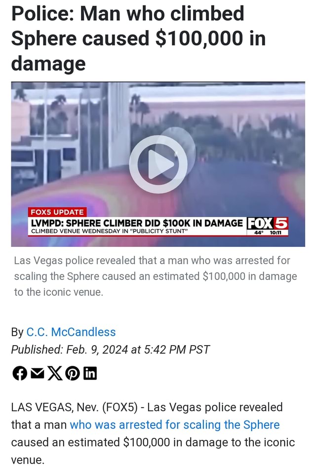 Police: Man who climbed Sphere caused $100,000 in damage FOXS UPDATE ...