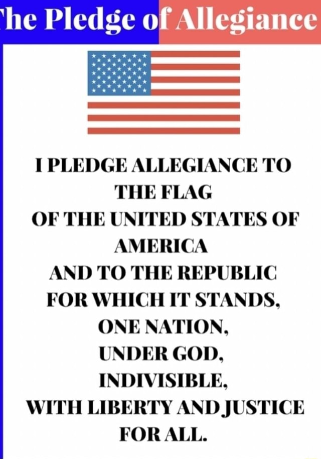 He Pledge of Allegiance I PLEDGE ALLEGIANCE TO THE FLAG OF THE UNITED ...