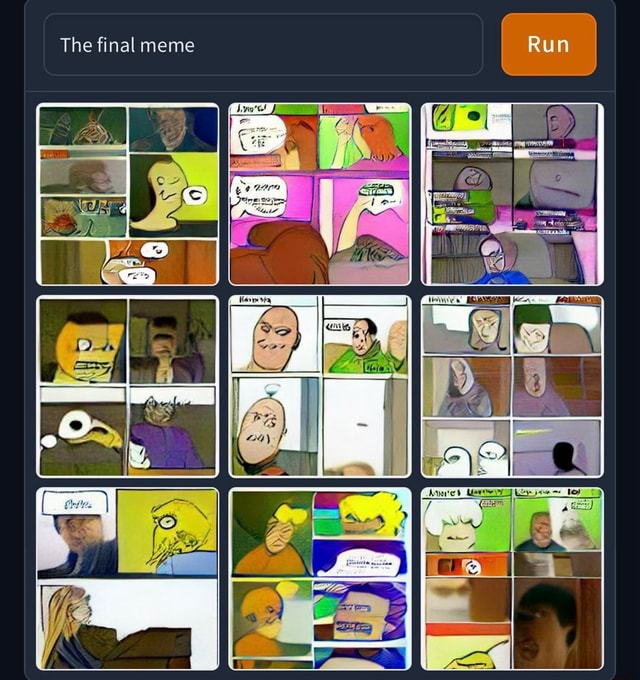 The final meme Run - iFunny