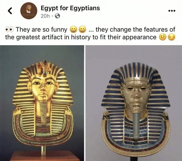 Egypt for Egyptians They are so funny they change the features of the ...