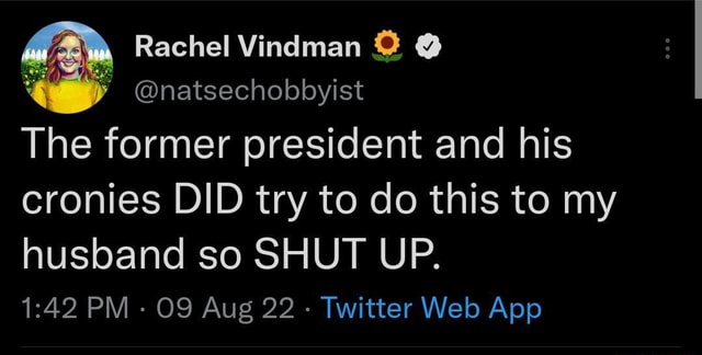 Rachel Vindman @natsechobbyist The former president and his cronies DID ...