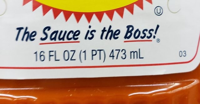 The Sauce is the Boss! 16 FL OZ (1 PT) 473 mL 03 - iFunny